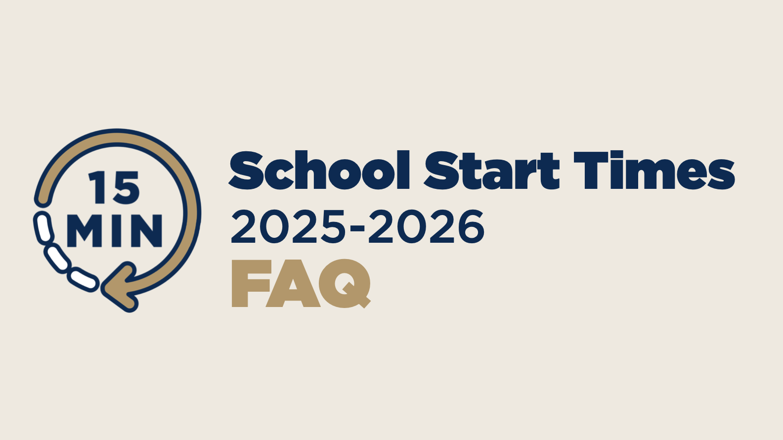 15 Minute Late Start Time for 25/26 School Year